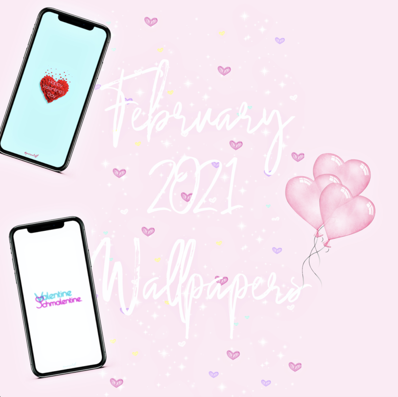 Free iPhone Wallpapers: February 2021 - The Pursuit of L